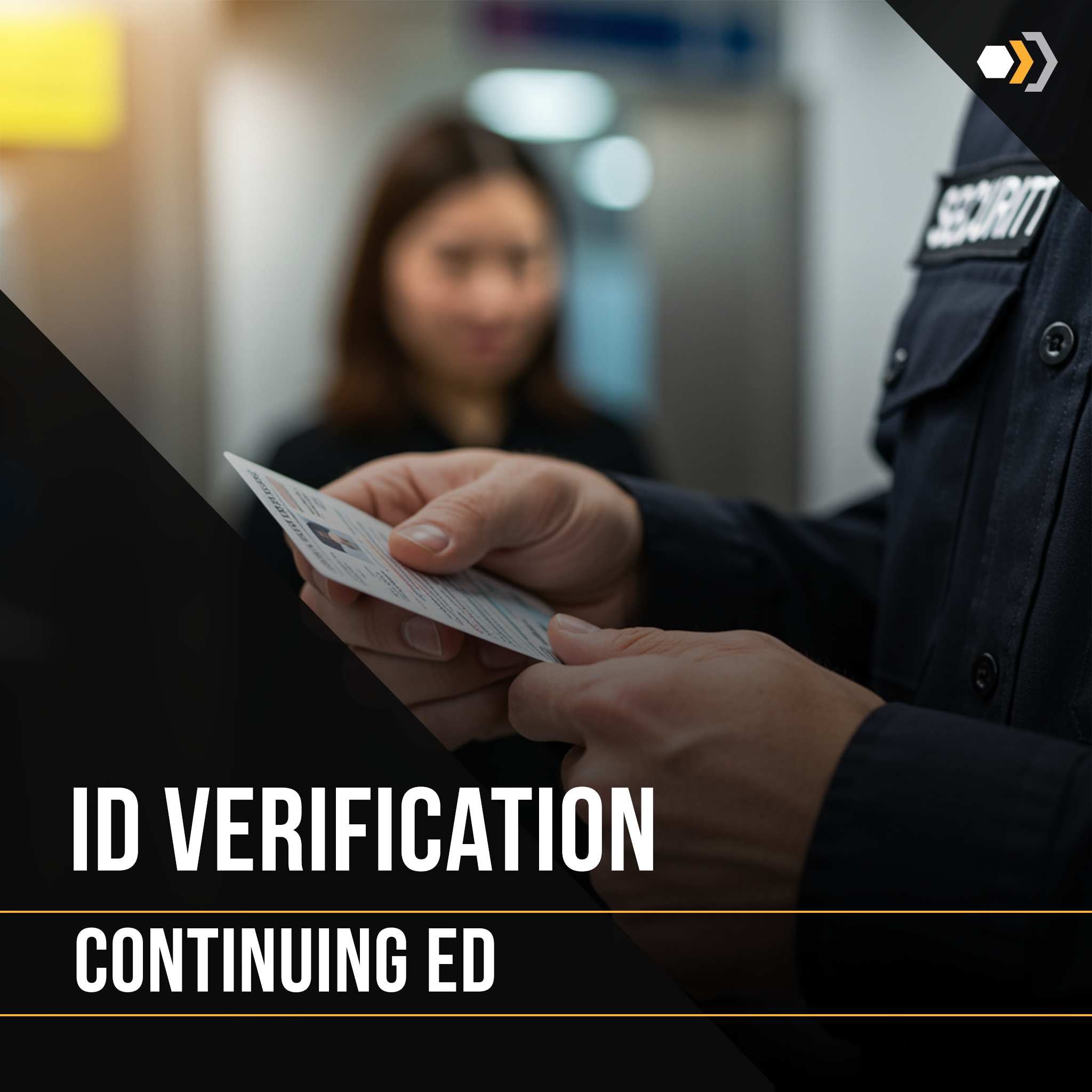 Continuing Ed: ID Verification (1 Hour) – Defencify Inc.